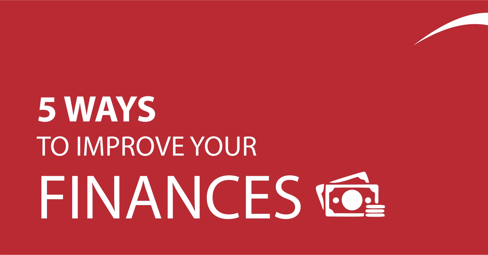 5 Ways to improve your finances – Sacos Insurance Group Blog